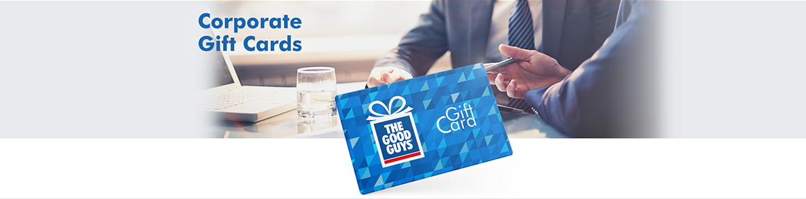 The Good Guys Commercial - Buy Corporate Gift Cards | Great for ...
